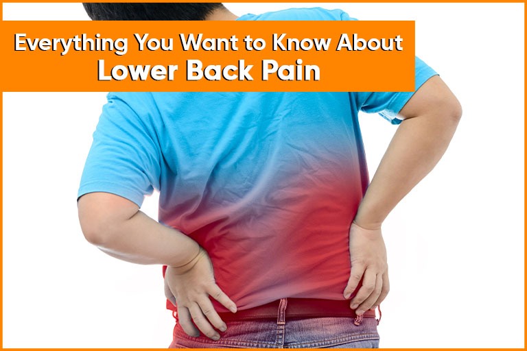 Everything You Want To Know About Lower Back Pain Orange Healthcare everything-you-want-to-know-about-lower-back-pain-orange-healthcare